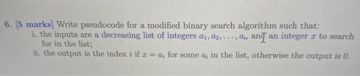Solved 6 5 Marks Write Pseudocode For A Modified Binary 0471