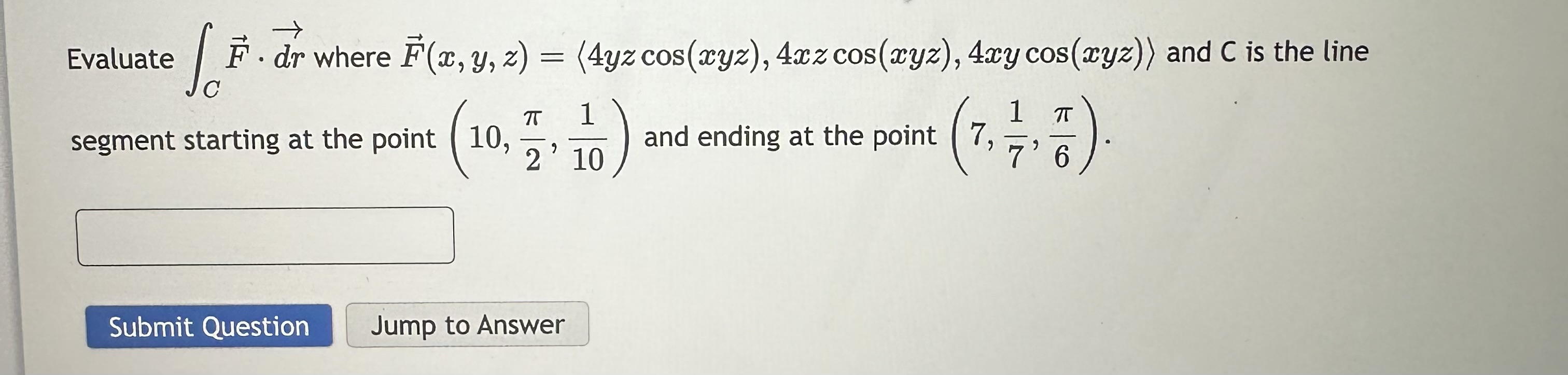 Solved Evaluate ∫C﻿vec(F)*vec(dr) ﻿where | Chegg.com