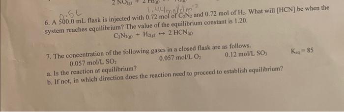 Solved 6. A 500.0 mL flask is injected with 0.72 mol∘ of C2 | Chegg.com