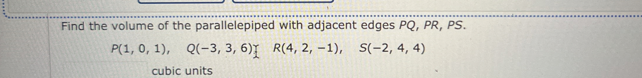 Solved Find the volume of the parallelepiped with adjacent | Chegg.com