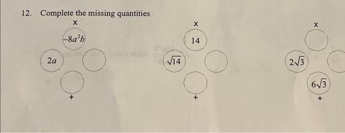 Solved 12. Complete the missing quantities X 2a -8a²b + Com | Chegg.com
