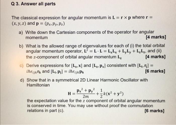 Solved The classical expression for angular momentum is | Chegg.com