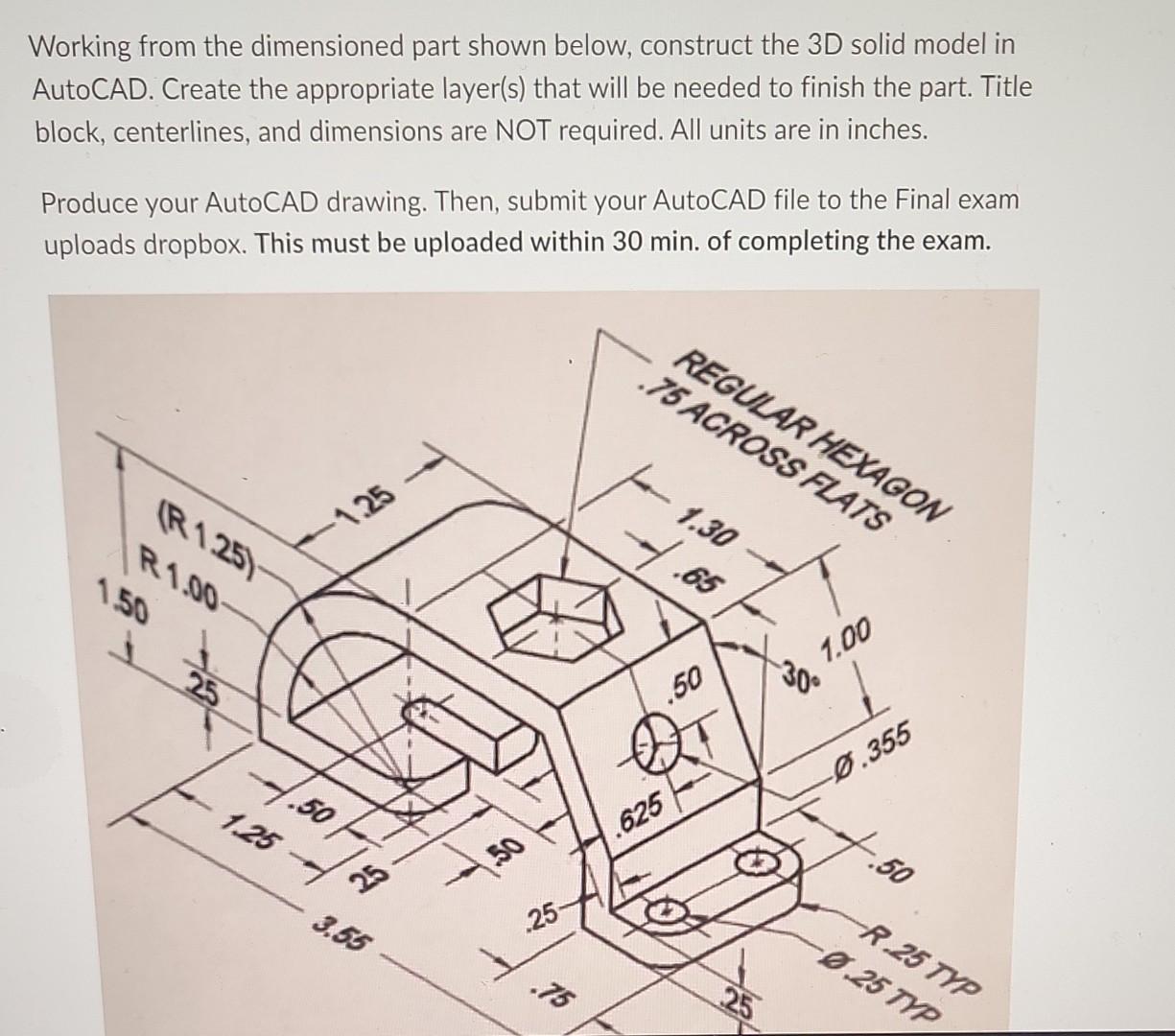 Solved Working from the dimensioned part shown below, | Chegg.com