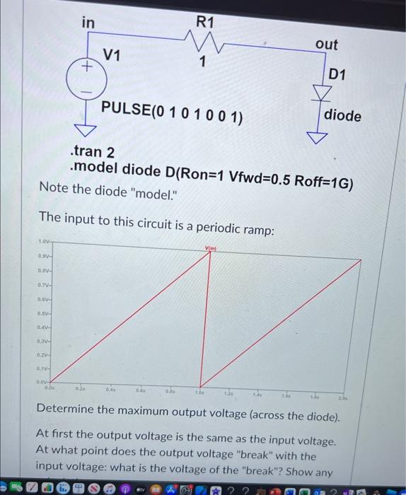 Solved model diode D (Ron=1 Vfwd=0.5 Roff=1G) Note the diode | Chegg.com