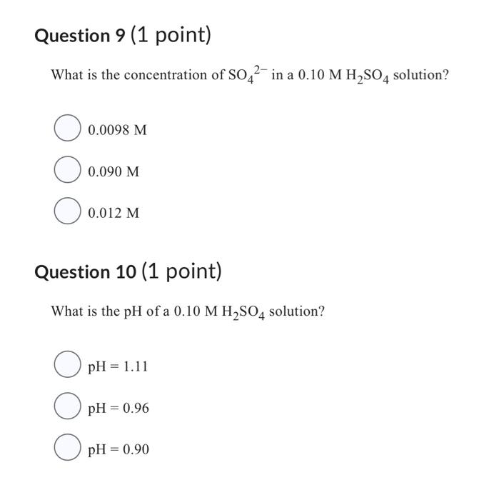 Solved What is the concentration of SO42− in a 0.10MH2SO4 | Chegg.com