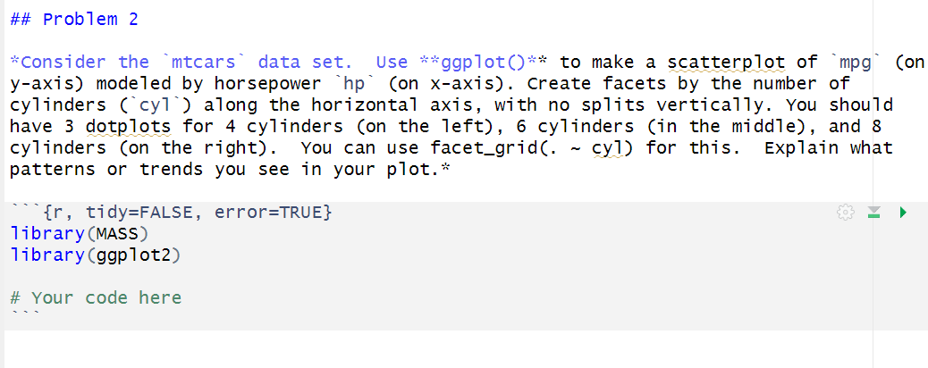 Solved ## Problem 2"Consider the "mtcars' data set. Use | Chegg.com