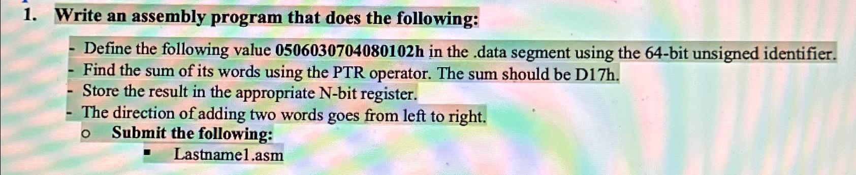 Solved Write an assembly program that does the | Chegg.com