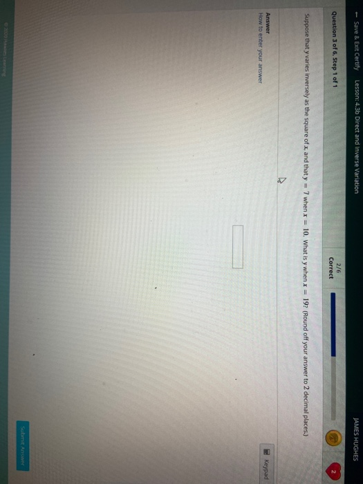 Solved - Save & Exit Certify Lesson:4.3b Direct and Inverse | Chegg.com