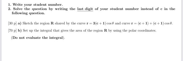 Solved 1. Write your student number. 2. Solve the question | Chegg.com