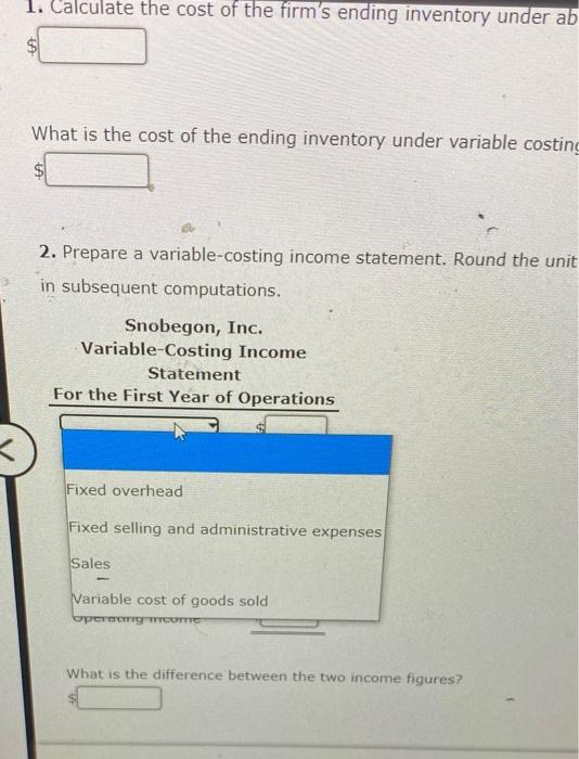 Solved Variable casting, Absorption costing During its first | Chegg.com