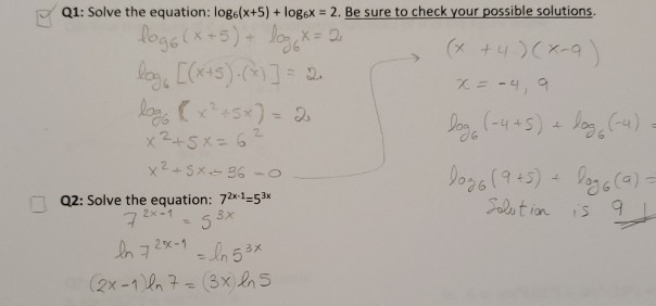 Solved Q1: Solve the equation: log6(x+5) + logex = 2. Be | Chegg.com