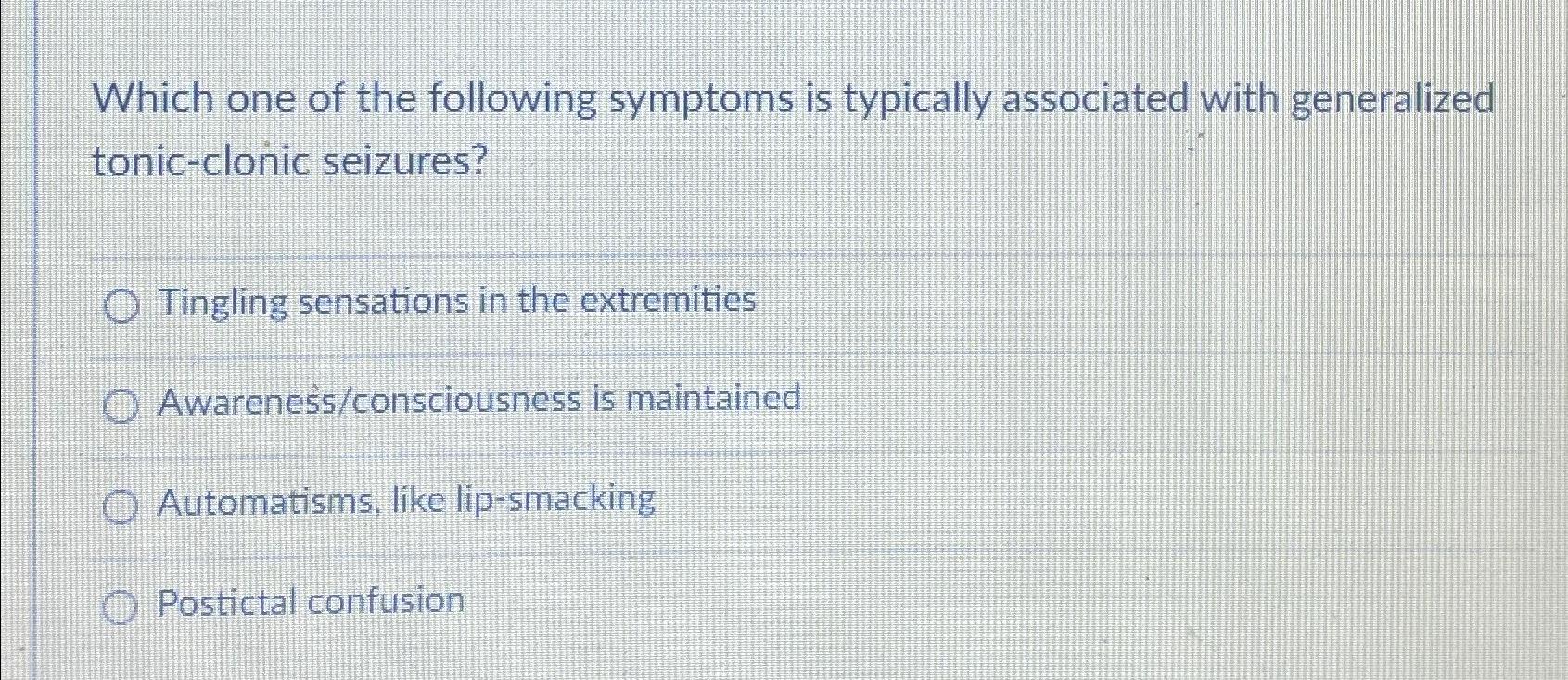 Solved Which one of the following symptoms is typically | Chegg.com
