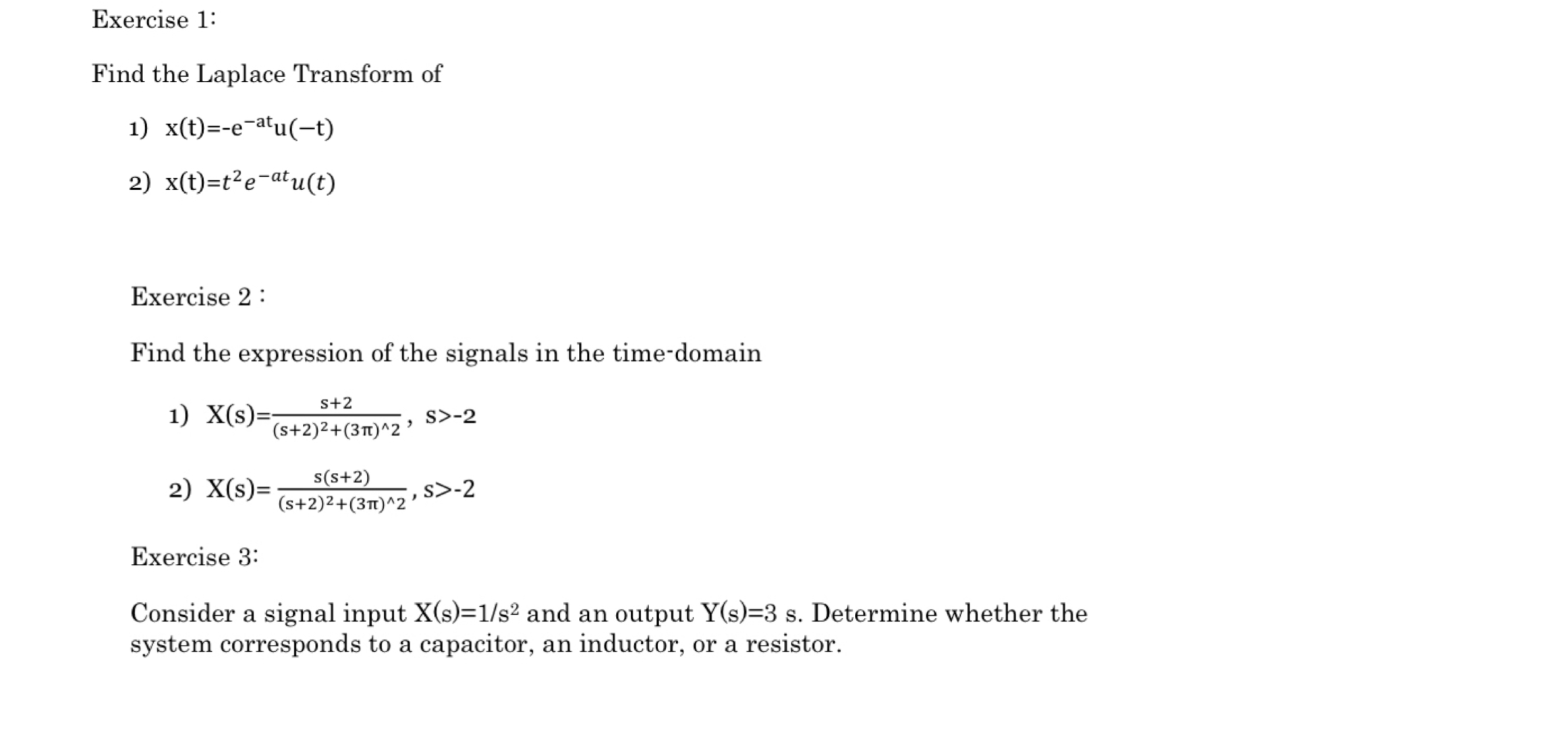 Solved Exercise 1:Find the Laplace Transform | Chegg.com