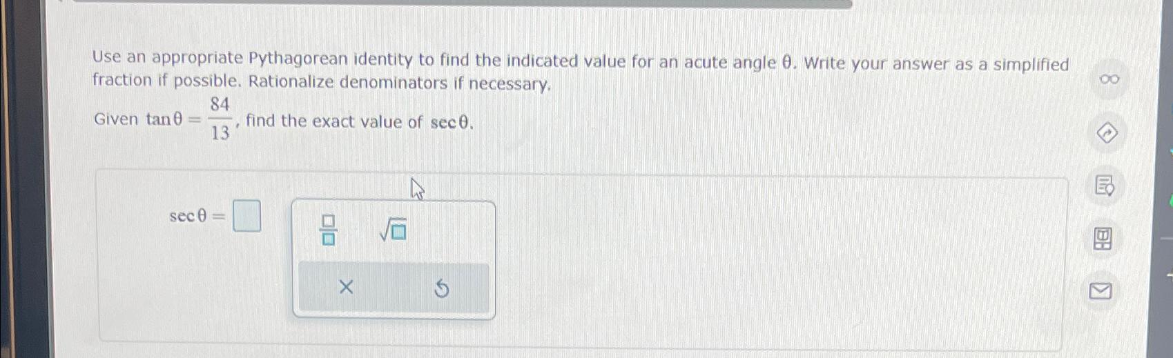 Solved Use an appropriate Pythagorean identity to find the | Chegg.com