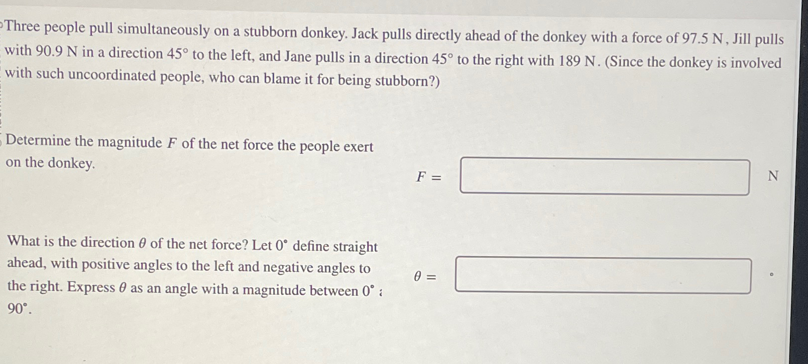 Solved Three people pull simultaneously on a stubborn | Chegg.com