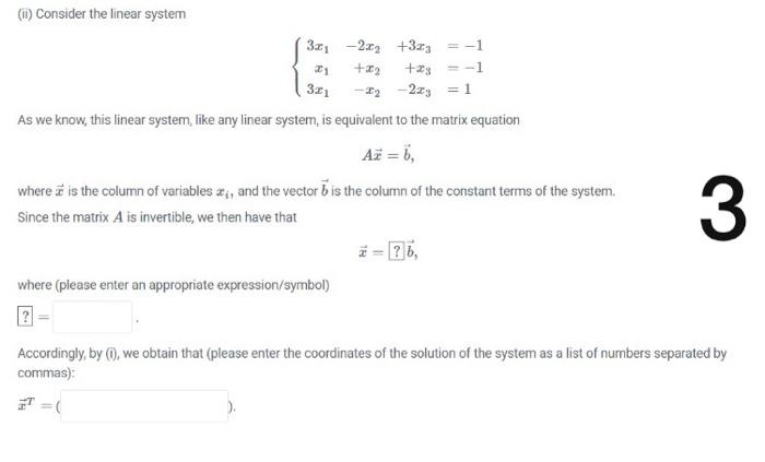 Solved (Matrix Inverses). Consider the matrix 3 -2 1 3-1-2, | Chegg.com