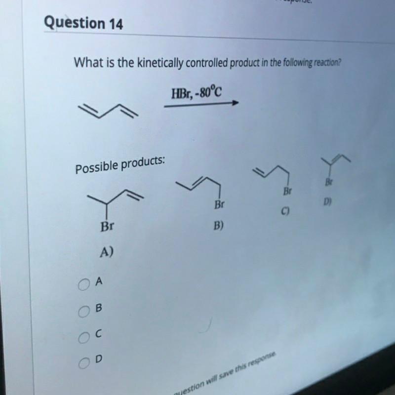 Solved Question 14 What is the kinetically controlled | Chegg.com