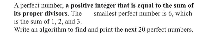 Solved A perfect number, a positive integer that is equal to | Chegg.com
