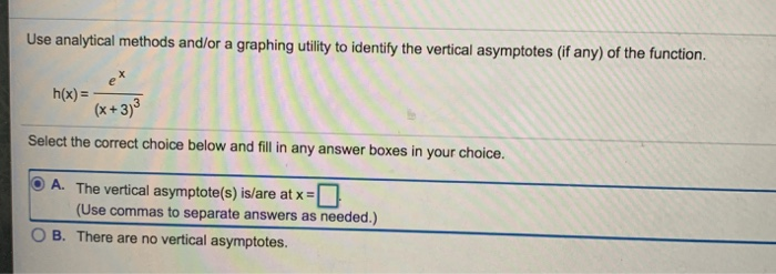 Solved Use analytical methods and/or a graphing utility to | Chegg.com