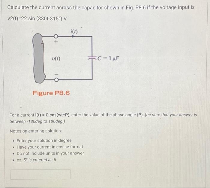 Solved Calculate the current across the capacitor shown in | Chegg.com