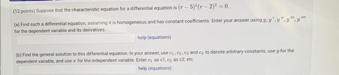 Solved (12 points) Suppose that the characteristic equation | Chegg.com
