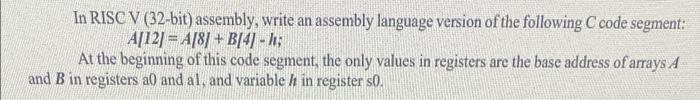 Solved In RISCV (32-bit) assembly, write an assembly | Chegg.com