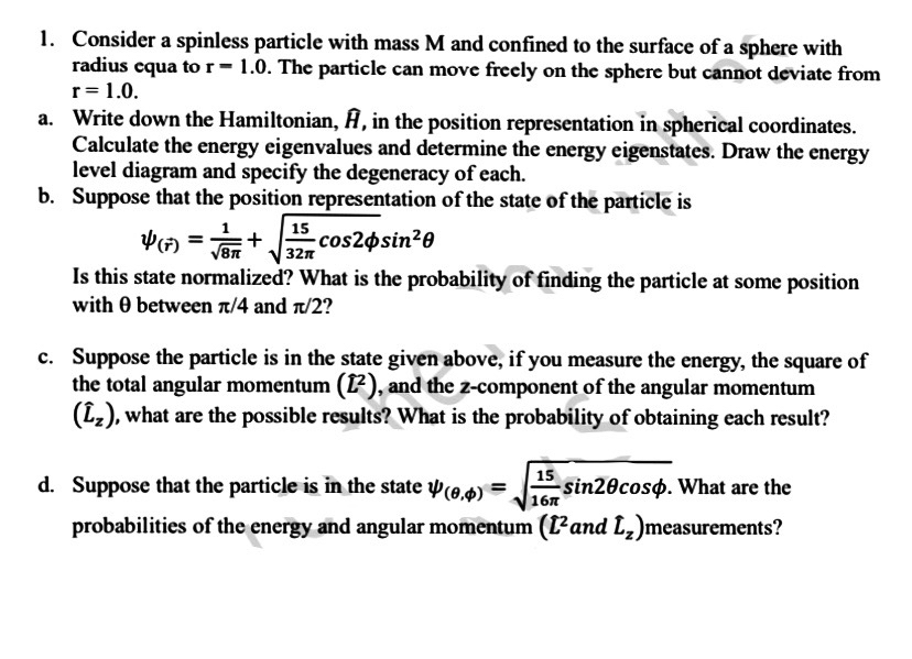 Solved Only answer A and B:Consider a spinless particle with | Chegg.com