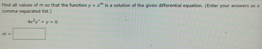 Solved Find all values of m ﻿so that the function y=xm ﻿is a | Chegg.com