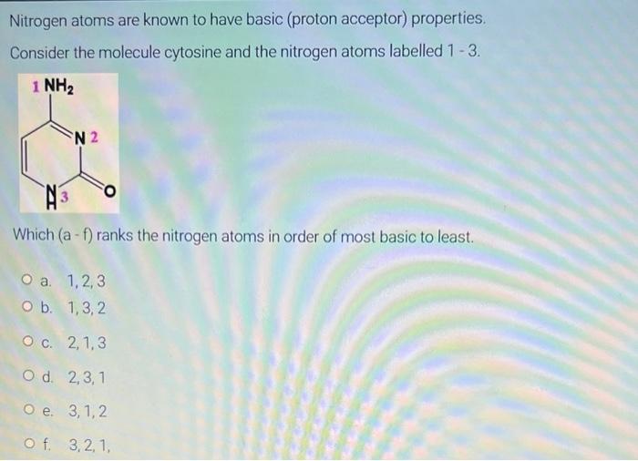 Solved Nitrogen atoms are known to have basic (proton | Chegg.com