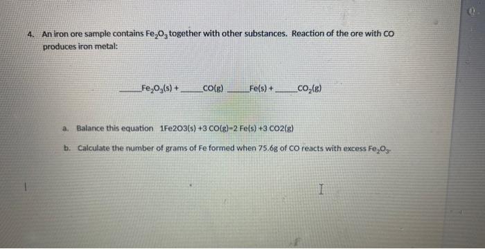 Solved 4 An Iron Ore Sample Contains Fe2o3 Together With