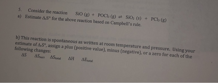 Solved SiO2 (s) +PCls (g) Campbell's rule. Consider the | Chegg.com