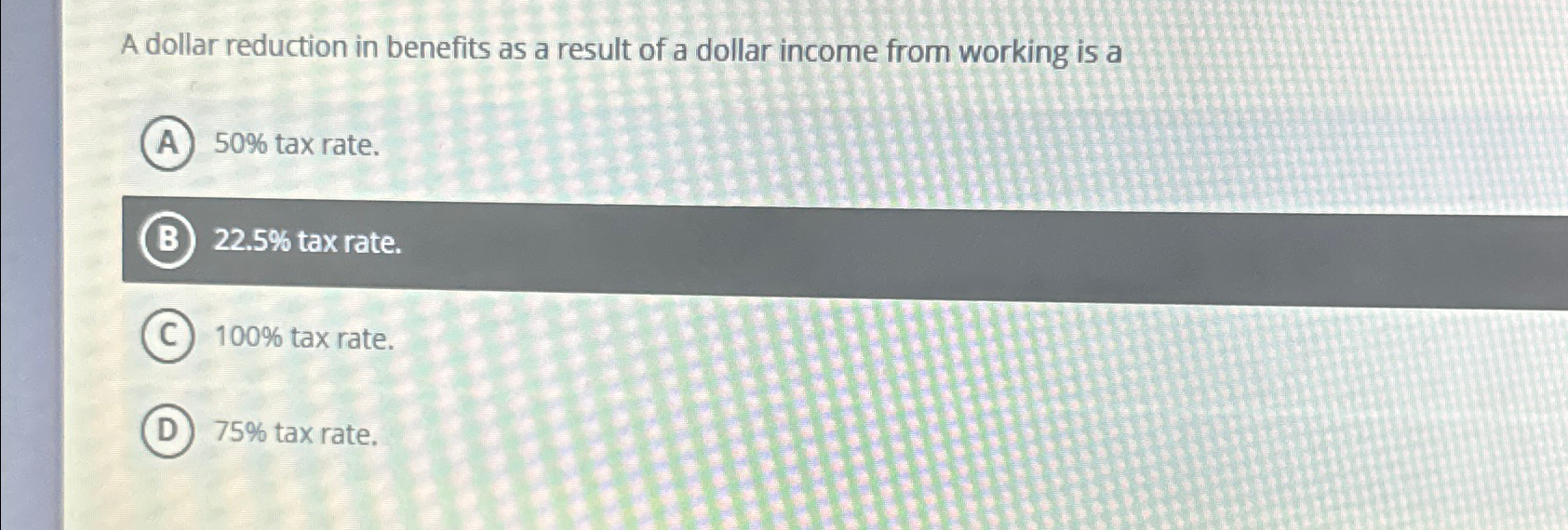 Solved A dollar reduction in benefits as a result of a | Chegg.com