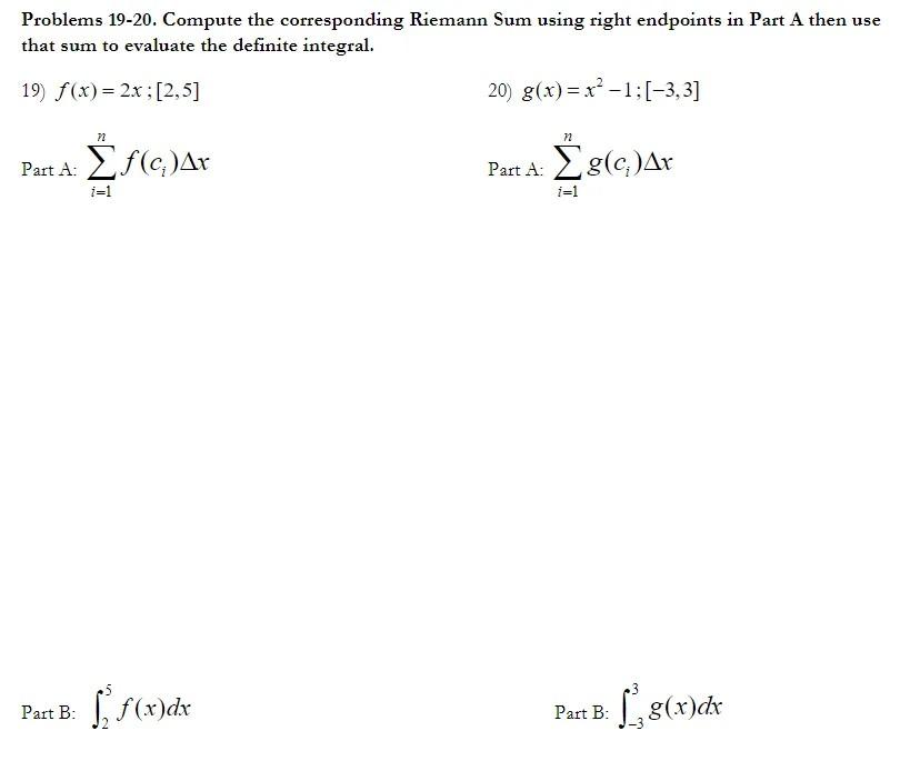 Solved Problems 19-20. Compute the corresponding Riemann Sum | Chegg.com