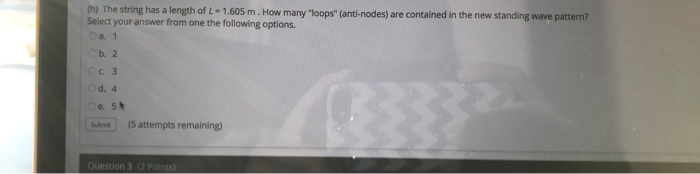 Solved standing waves on a string: fixed freq, variable | Chegg.com