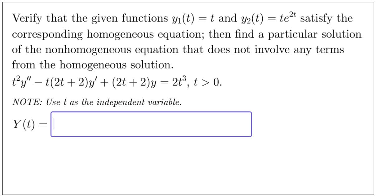 Verify that the given functions y1(t)=t ﻿and | Chegg.com