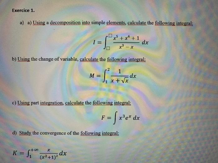 Solved Exercice 1. a) a) Using a decomposition into simple | Chegg.com Solved Exercice 1. a) a) Using a decomposition into simple | Chegg.com