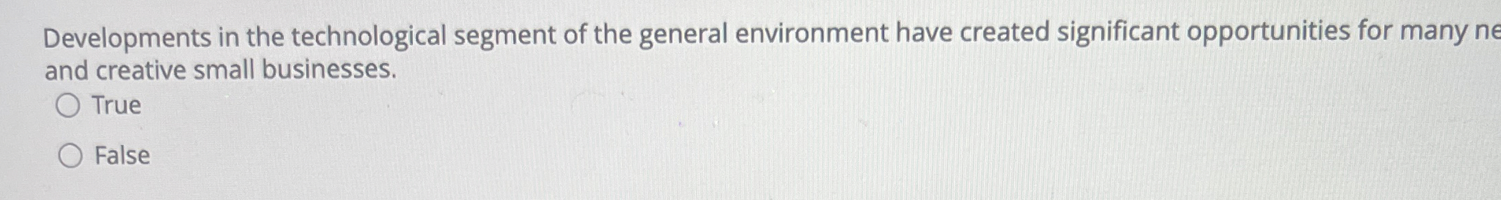 Solved Developments in the technological segment of the | Chegg.com