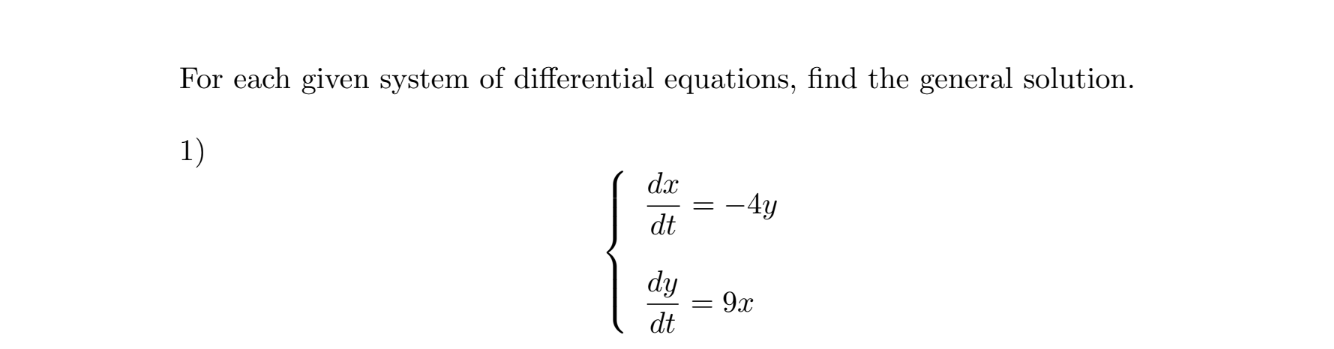 Solved For each given system of differential equations, find | Chegg.com