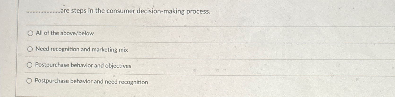 Solved are steps in the consumer decision-making process.All | Chegg.com