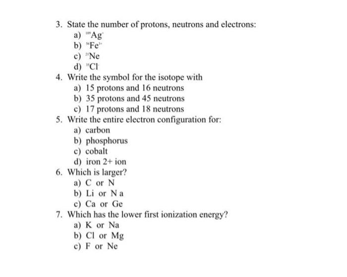 Solved 3. State the number of protons, neutrons and | Chegg.com