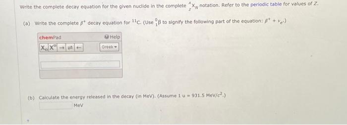 Solved Write the complete decay equation for the given | Chegg.com