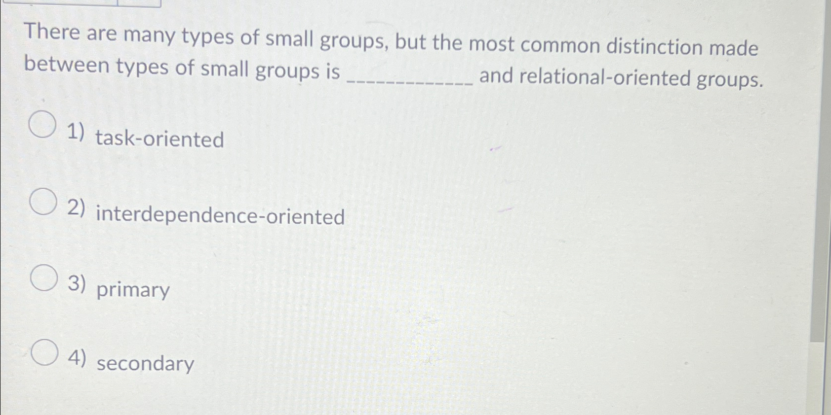 There are many types of small groups, but the most | Chegg.com