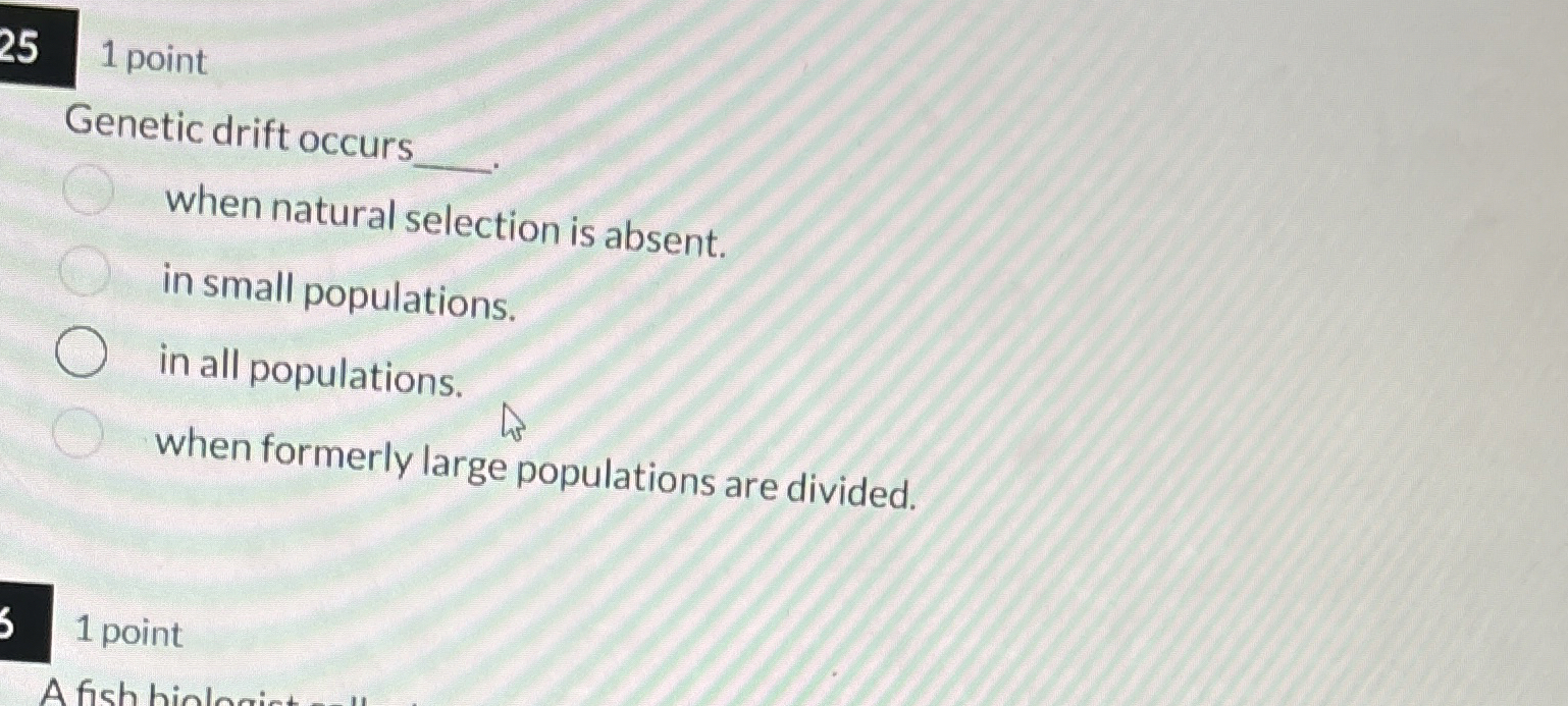 Solved Genetic drift occurswhen natural selection is | Chegg.com