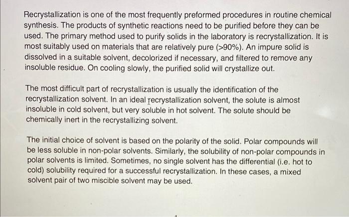 Solved 1. Define recrystallization. 2. What makes a good | Chegg.com