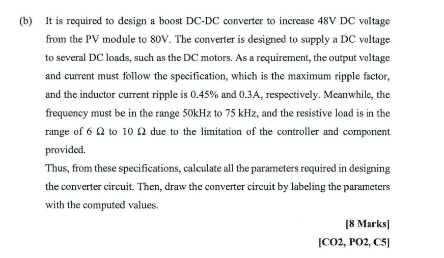 Solved (b) ﻿It is required to design a boost DC-DC converter | Chegg.com