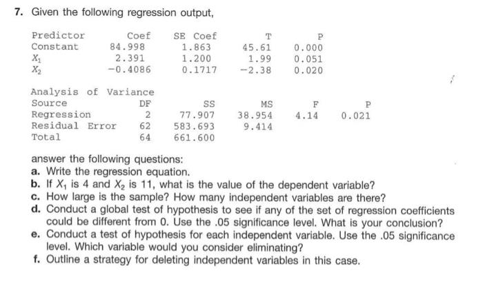 Solved 7. Given the following regression output, answer the | Chegg.com