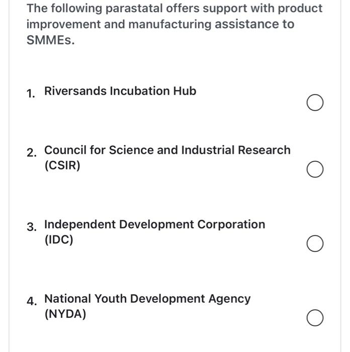 Solved The following parastatal offers support with product | Chegg.com