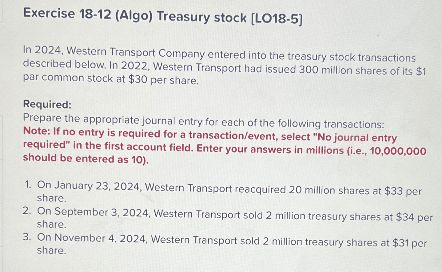 Solved Exercise 18-12 (Algo) ﻿Treasury stock [LO18-5]In | Chegg.com