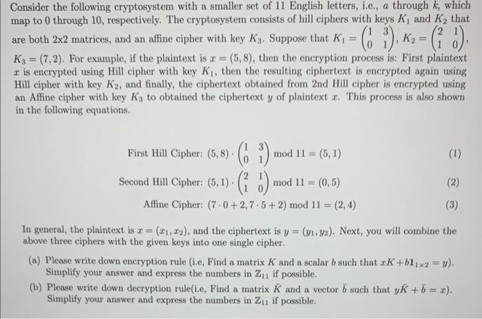 Consider the following cryptosystem with a smaller | Chegg.com