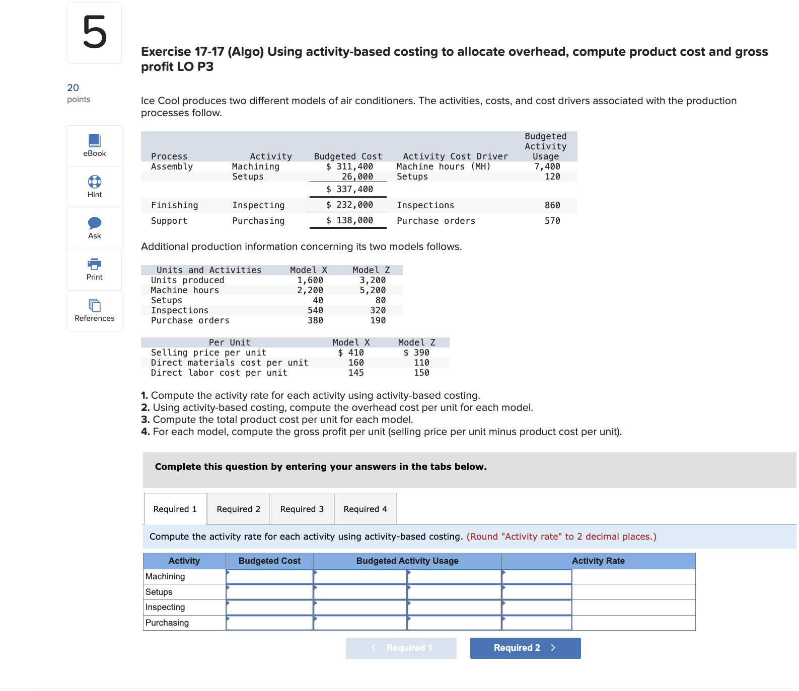 Solved Exercise 17-17 (Algo) Using activity-based costing | Chegg.com Solved Exercise 17-17 (Algo) Using activity-based costing | Chegg.com